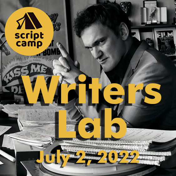 Writers Lab (July 2, 2022) – ScriptCamp